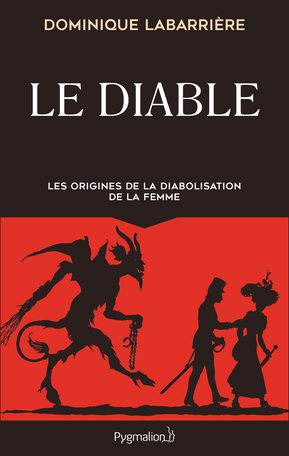 Le Diable de Dominique Labarrière - Editions Pygmalion